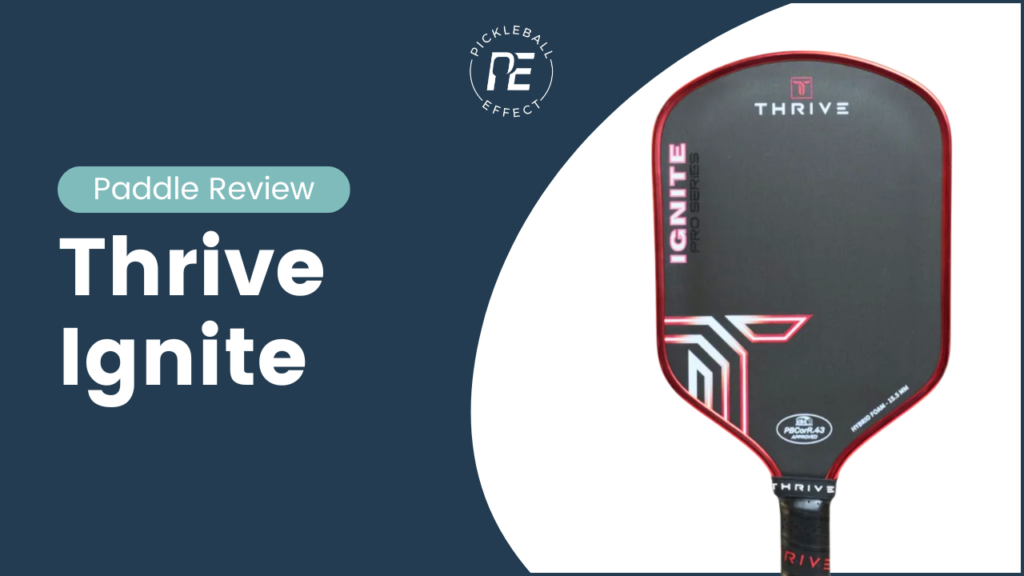 Thrive Ignite Paddle Review | Activated Power & Durable Grit