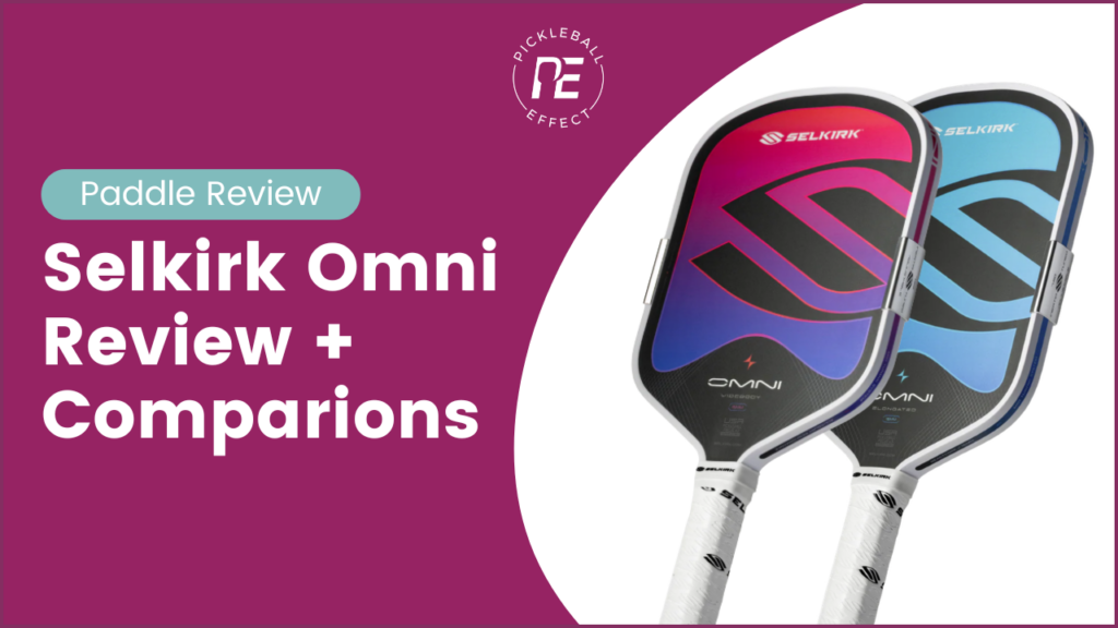 Selkirk Omni Review + Comparisons & Weight Setups
